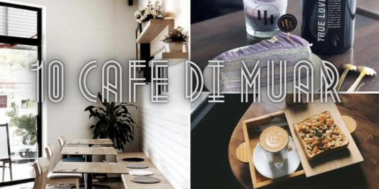 (2026) 10 Cafe Di Muar yg Best & Ramai Pengunjung